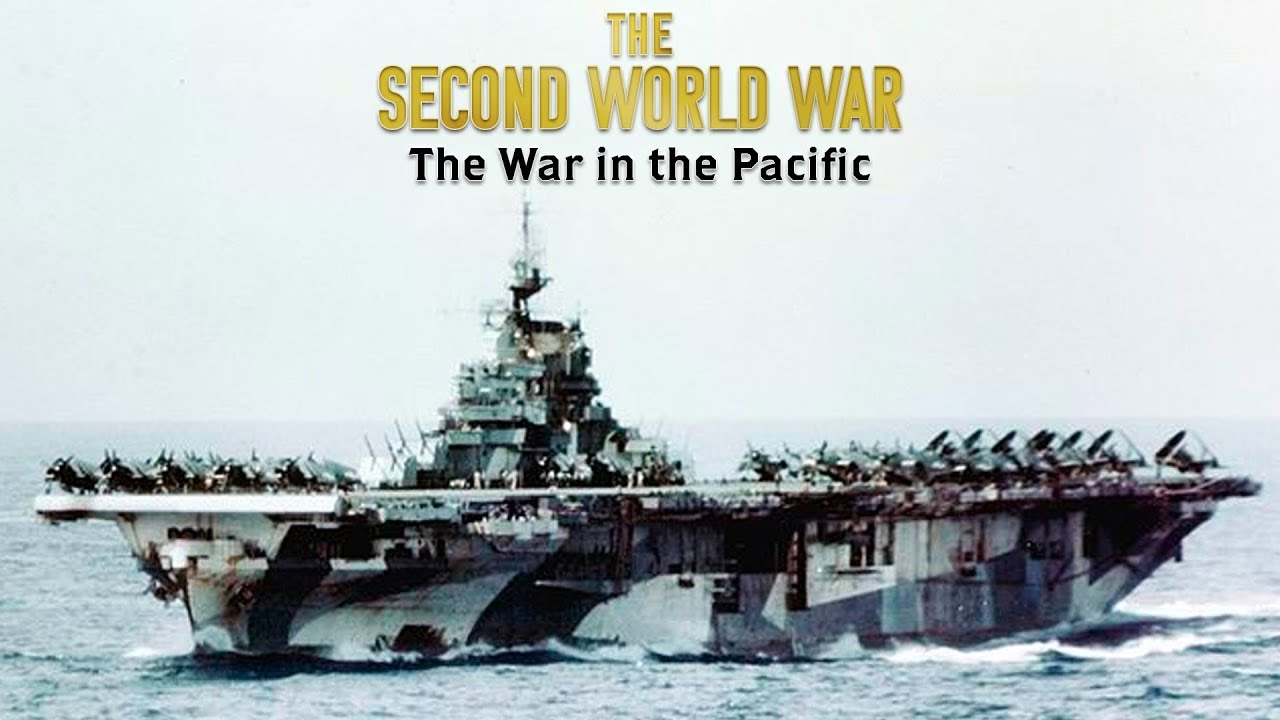 The Second World War : The War in the Pacific | The History Channel